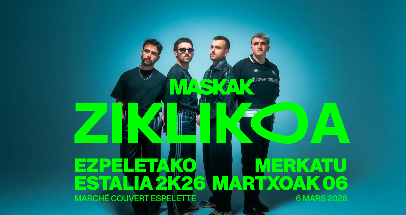 Maskakek Ziklikoa izeneko kontzertu berezia emango du Ezpeletan, martxoaren 6an | GAZTEA